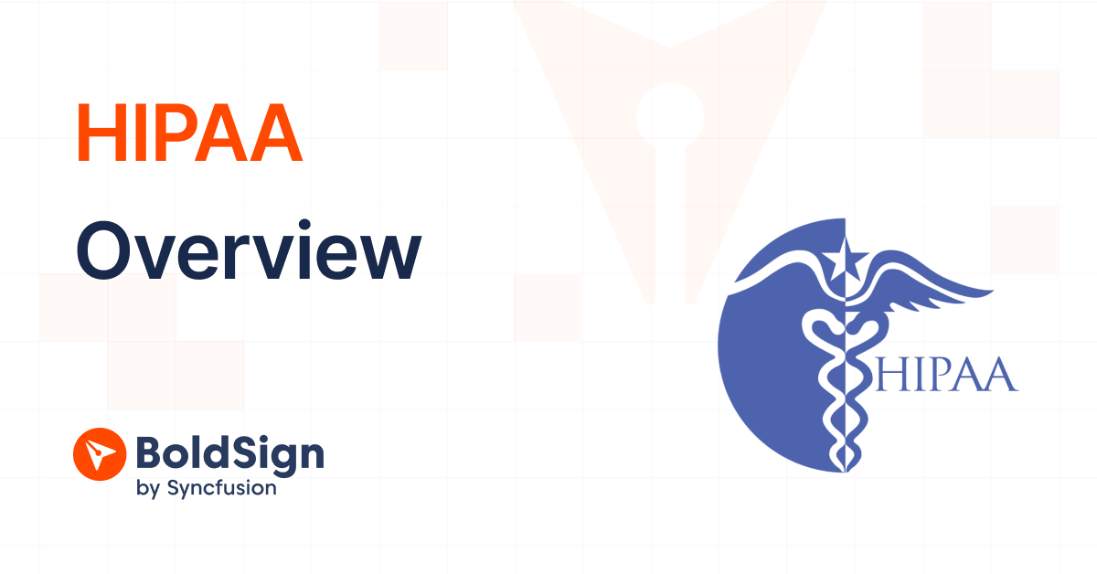 HIPAA Overview - BoldSign